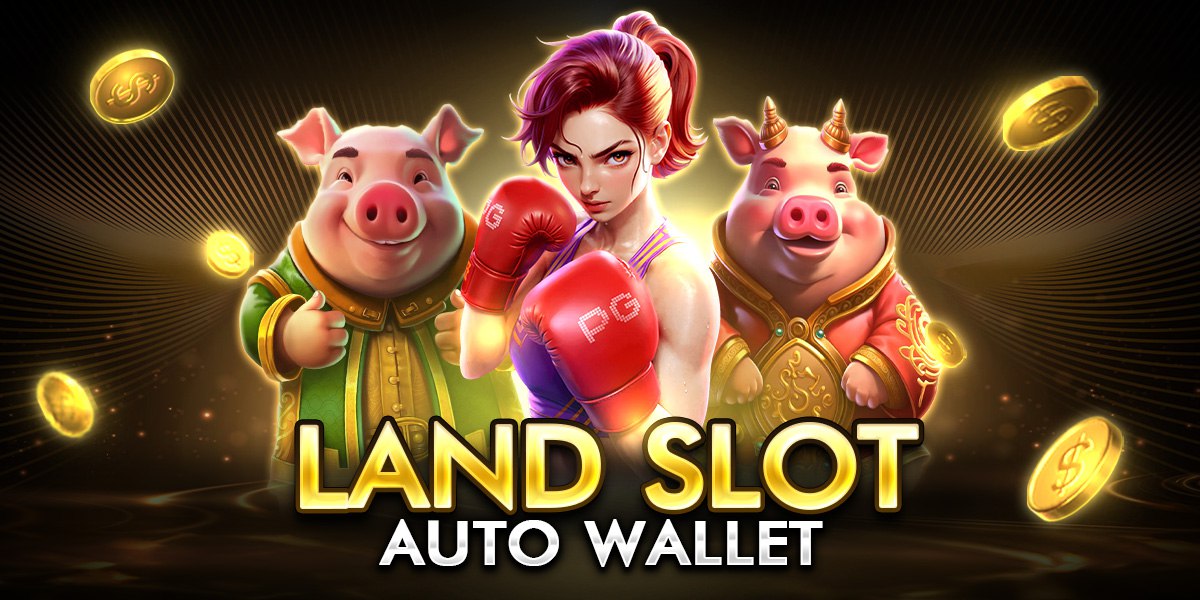 land slot auto wallet เล่น slot ฟรี, slot ไม่ผ่านเอเย่นต์ - 789wingth.com